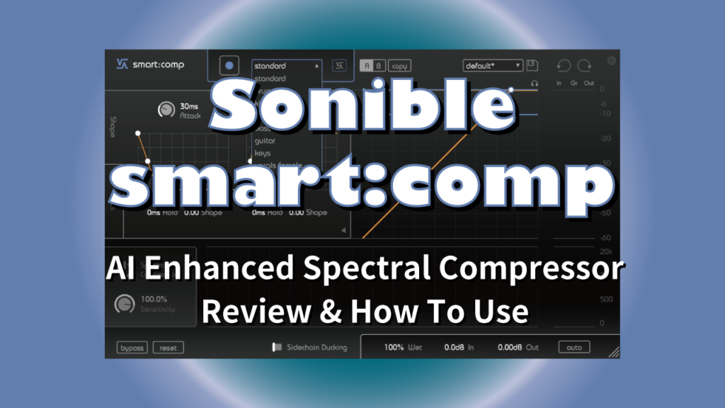 Sonible smart:comp: Review AI Enhanced Spectral Compressor VST Plugin and How to Use